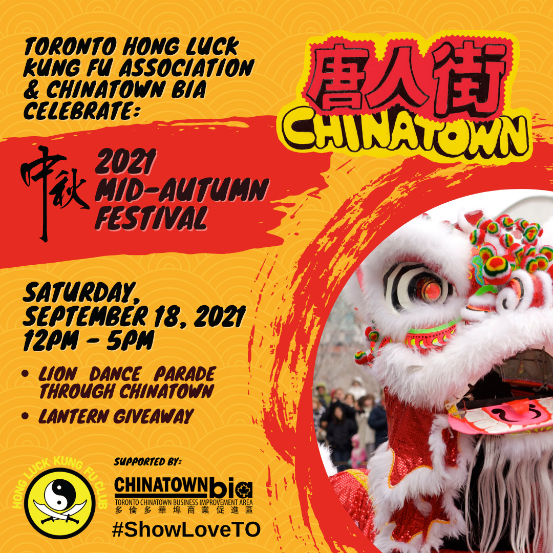 Hong Luck & Chinatown BIA Celebrate 2021 Mid-Autumn Festival ...